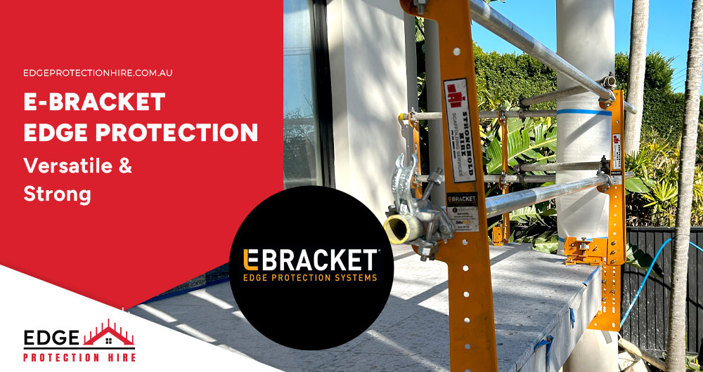 E-bracket Edge Protection - Versatile and Strong