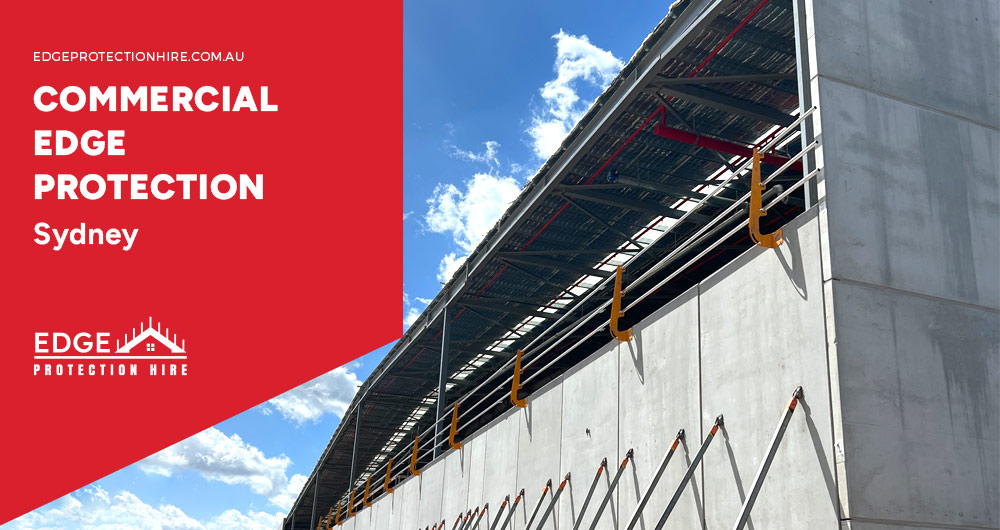 Commercial Edge Protection Sydney | Edge Protection Hire